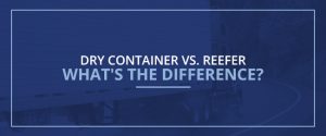 Dry vs Reefer Conatiners - Who Wins? | Klinge Corporation